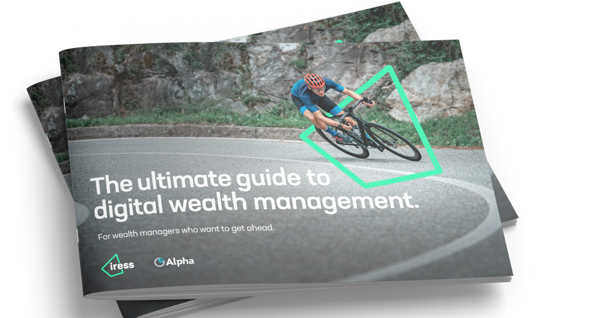 The ultimate guide to digital wealth management - Iress